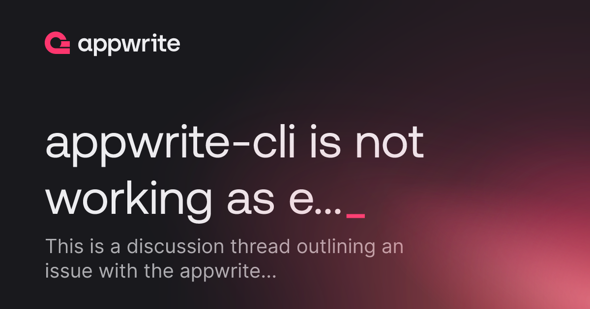 Appwrite Cli Is Not Working As Expected Threads Appwrite 4968